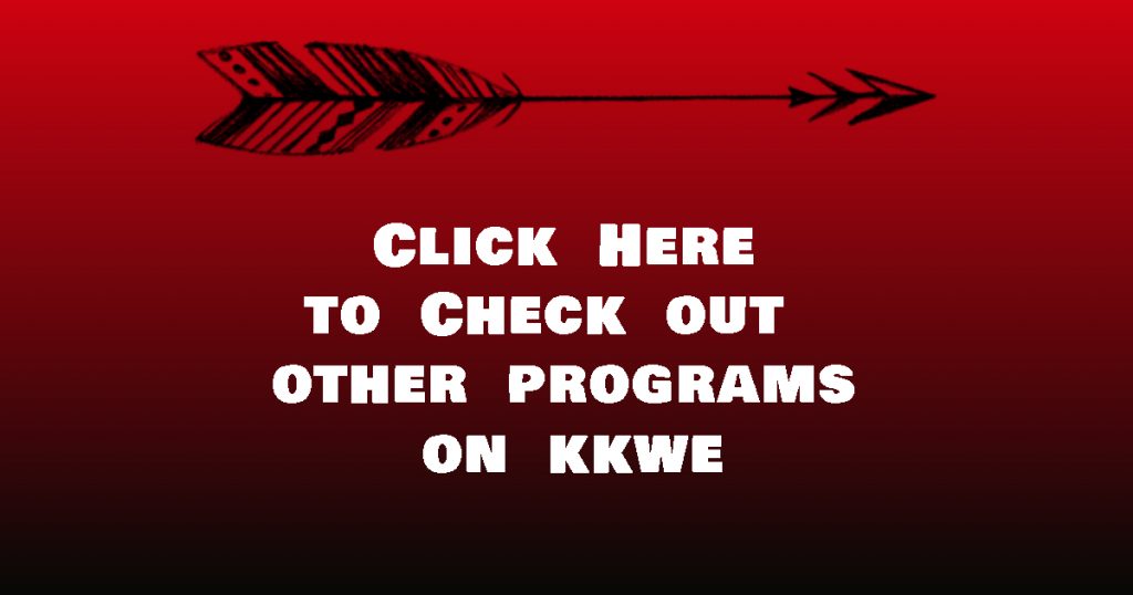 89.9 FM KKWE NIIJII RADIO | Programs | White Earth Reservation